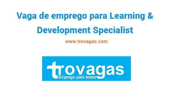 Vaga de emprego para Learning & Development Specialist em Maputo - Trovagas